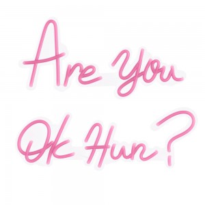 Are You Ok Hun - Pink Neon - Smithers of Stamford