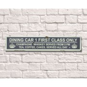 Strictly 1st Class Only & Dining Signs From Train