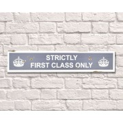 Strictly 1st Class Only & Dining Signs From Train